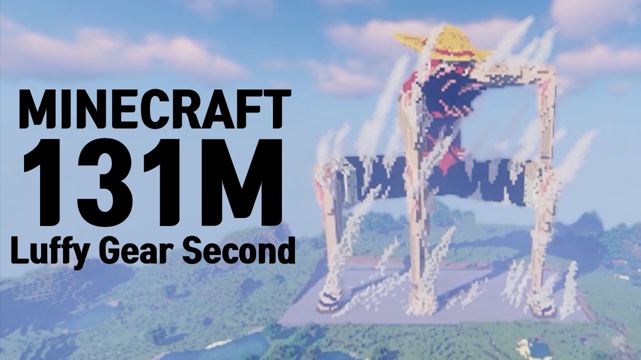Minecraft : Build it up 131m Monkey D. Luffy Gear Second - YouTube