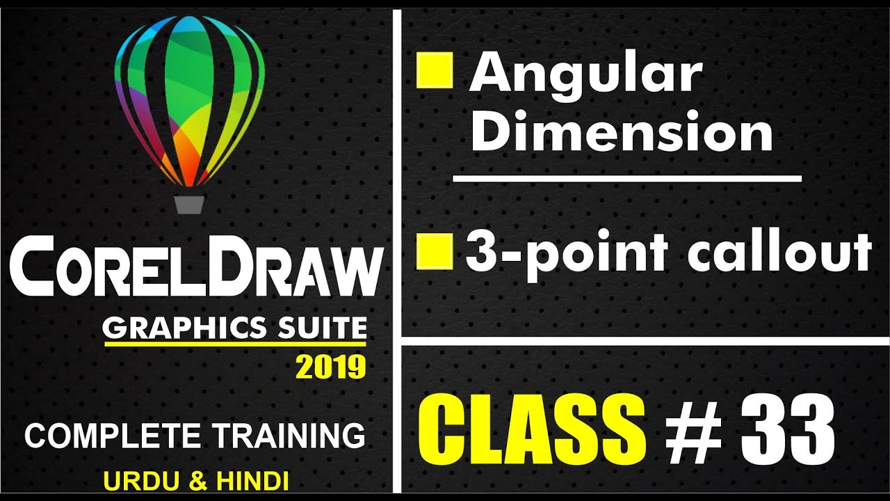 33. Angular Dimension -3 point callout -Coreldraw 2019 Complete Training Class#33-urdu -hindi ...