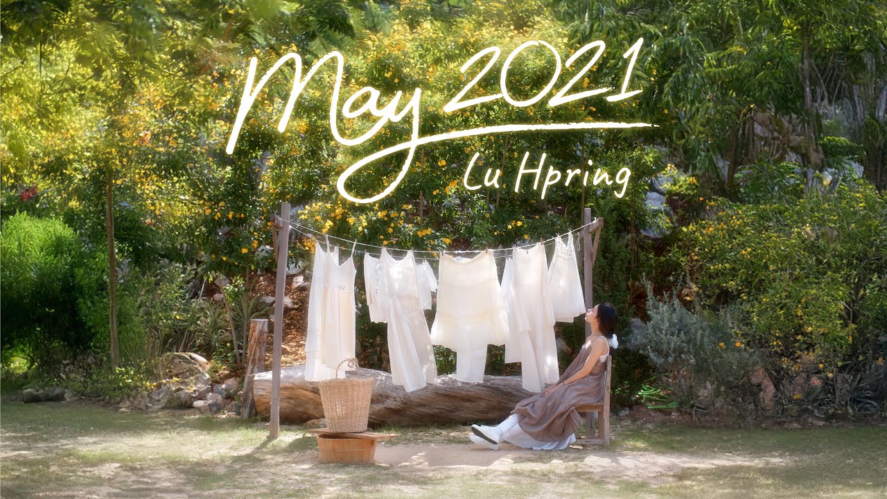 Lu Hpring - May 2021 ( Official Music Video ) - YouTube
