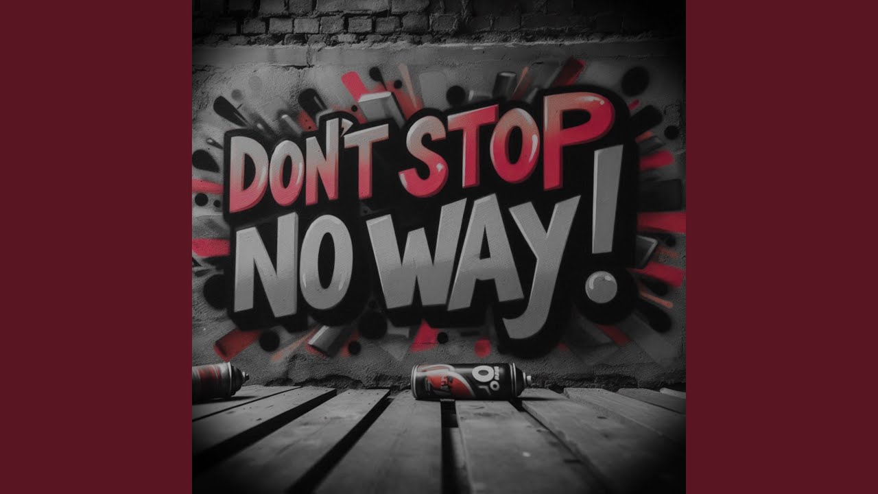 Don't Stop No Way - YouTube
