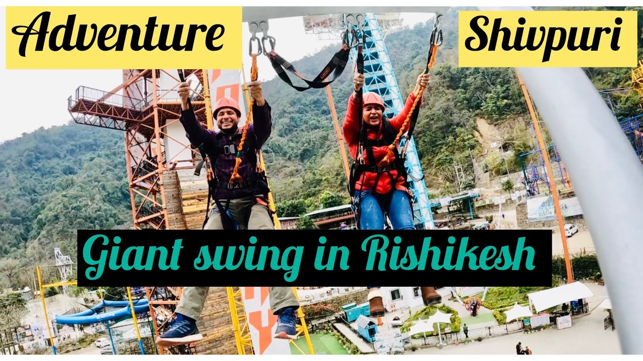 GIANT SWING in RISHIKESH | THRILLFACTORY Shivpuri | wonderful experience | Adventure activities ...