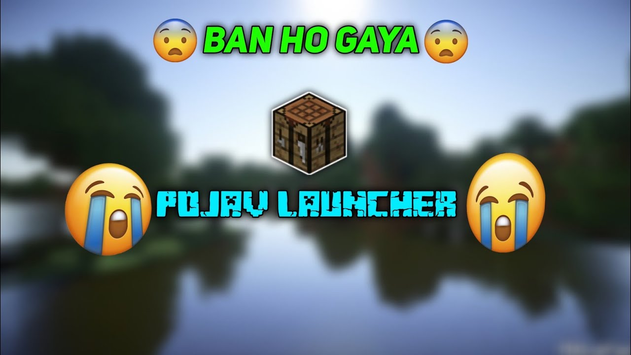 ban ho gaya pojav launcher | pojav launcher ban in India | Minecraft ...