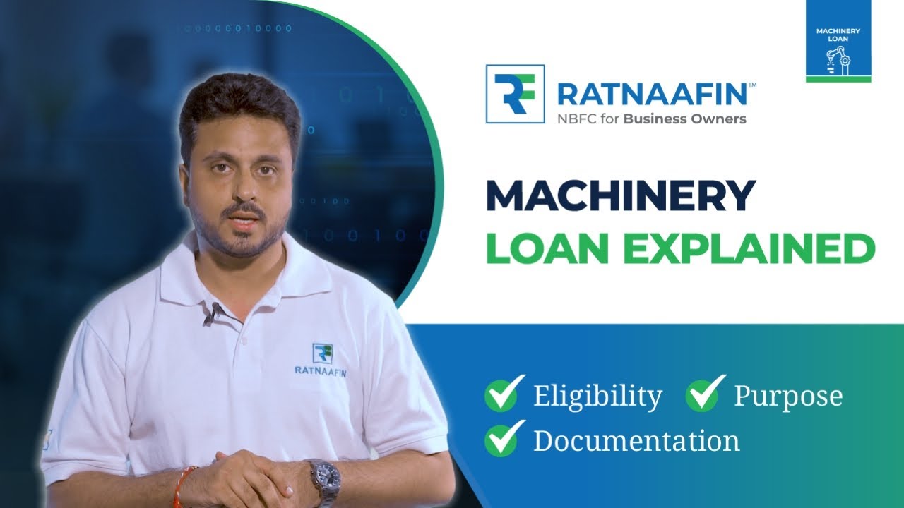 How to Get Machinery Loan for Startup | Eligibility, Documents ...