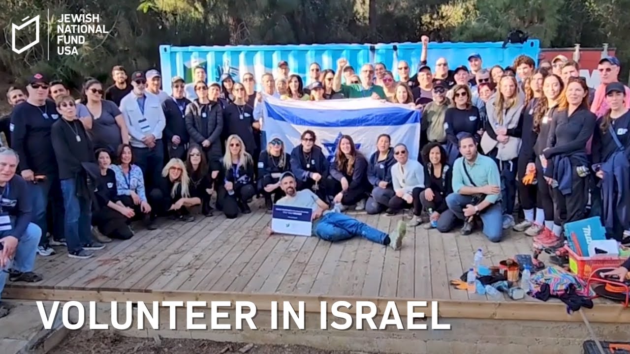 Volunteer In Israel With Jewish National Fund-USA - YouTube