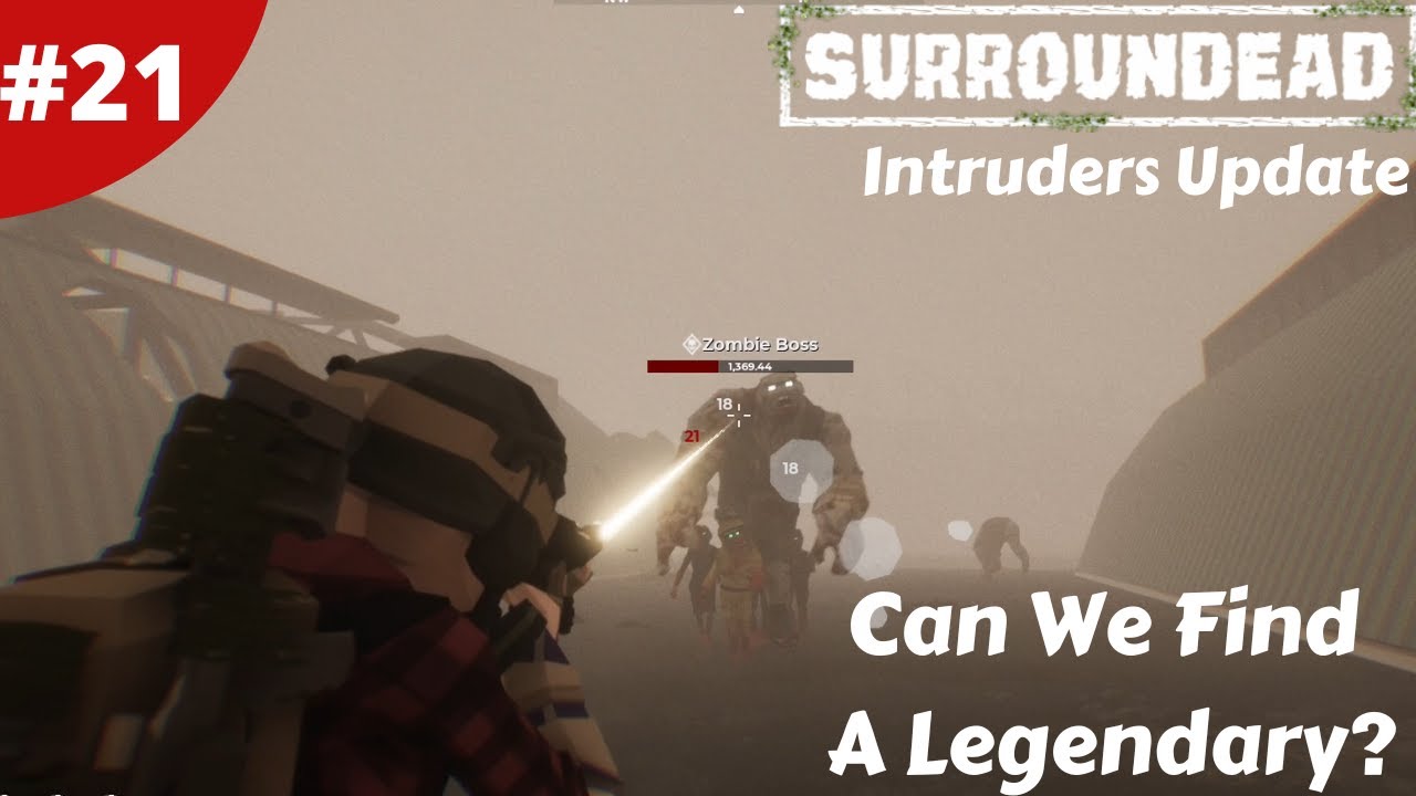 Looting The Airfield For Legendary Weapons - Intruders Update - SurrounDead - #21 - Gameplay ...