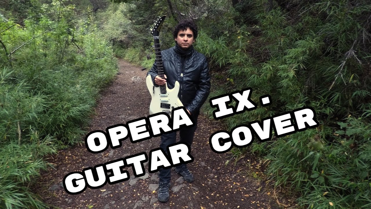 Opera IX maleventum guitar cover | Ruben A Baez - YouTube