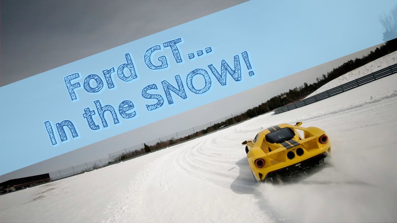 Ford GT Drifting in the Snow! - YouTube