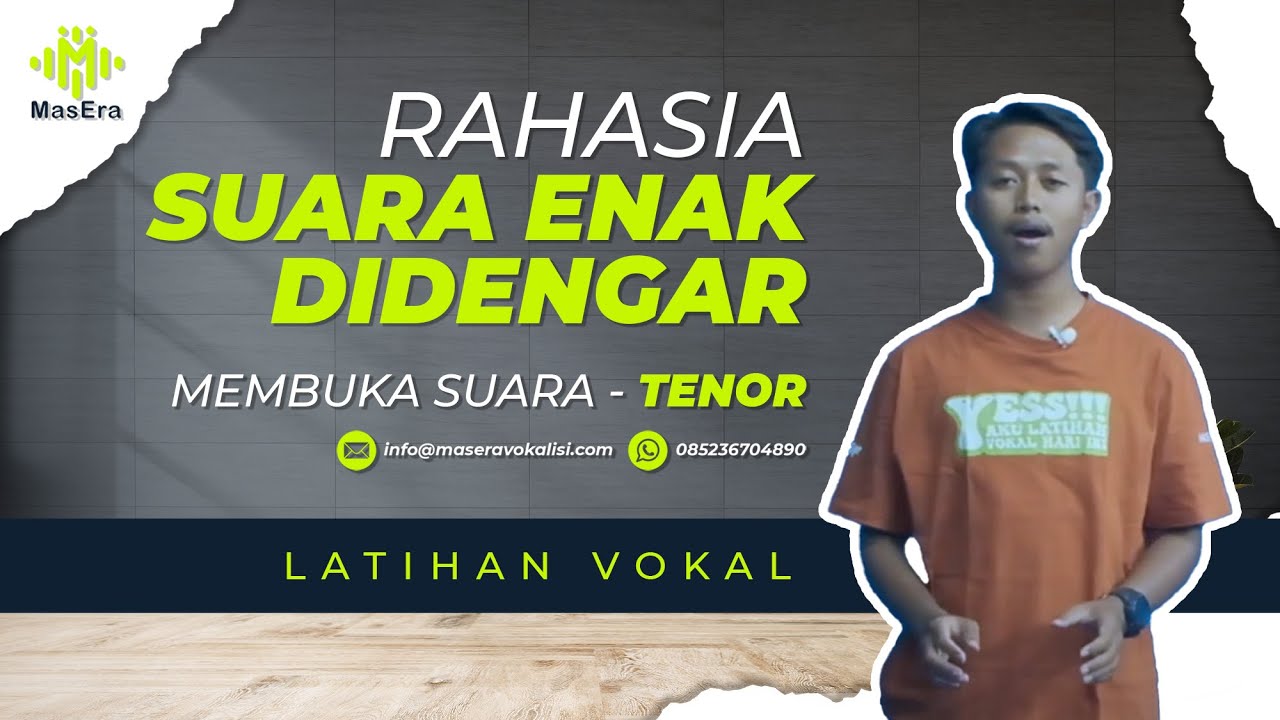 TENOR BIKIN SUARAMU JADI KELUAR DAN ENAK DIDENGAR LATIHAN MEMBUKA SUARA ...