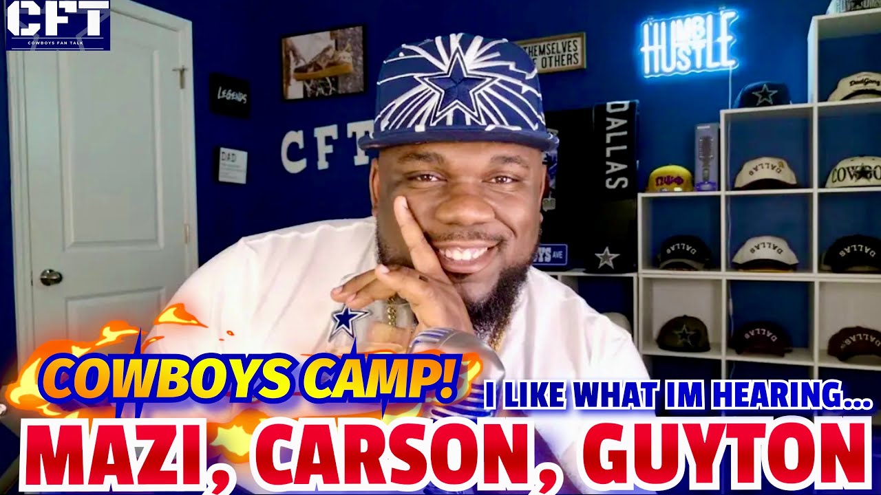 Cowboys Camp: Guyton & Carson Starters? Mazi already improved! Micah ...