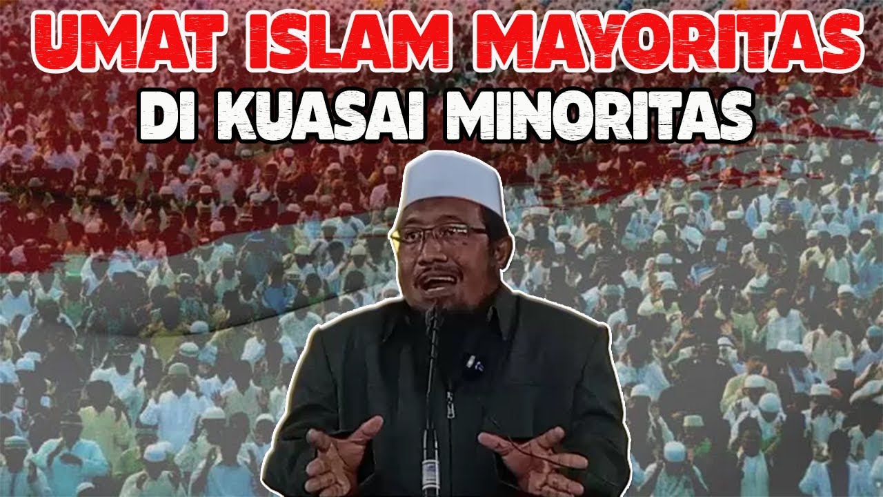 UMAT ISLAM MAYORITAS TAPI DI KUASAI MINORITAS - USTADZ ANDRI KURNIAWAN ...