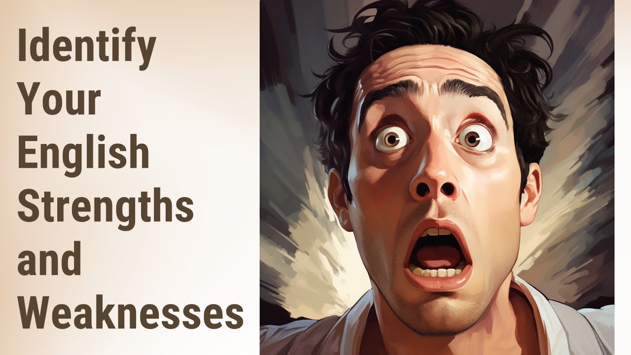 Master Your English: Identifying Strengths and Weaknesses in ...