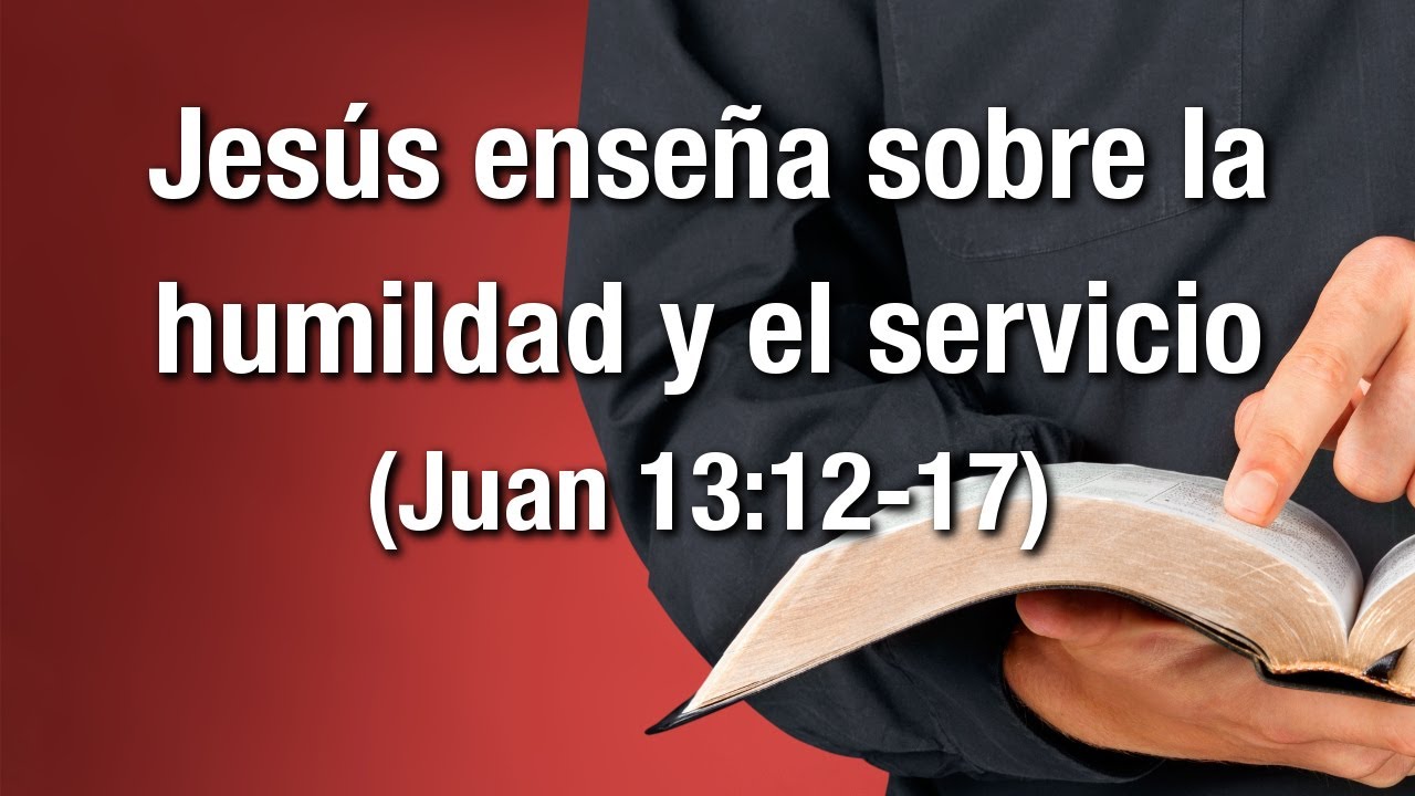 Jesús enseña sobre la humildad y el servicio (Juan 13:12-17) - YouTube