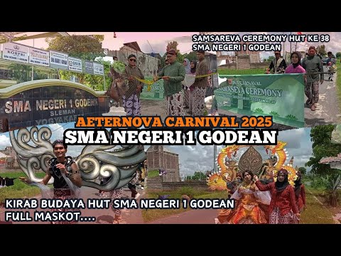 FULL MASKOT...!! KIRAB HUT SMA NEGERI 1 GODEAN KE 38 "AETERNOVA ...