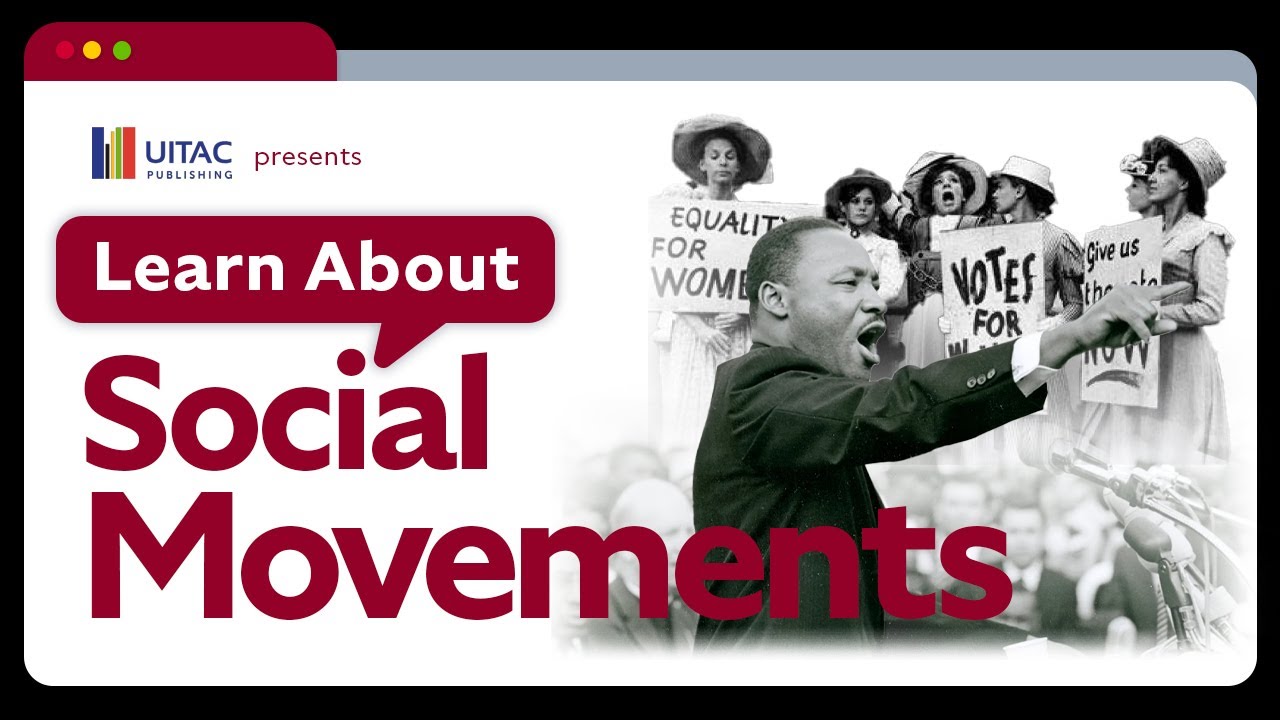 Social Movements Explained: 4 Types with Examples | Civil Rights ...
