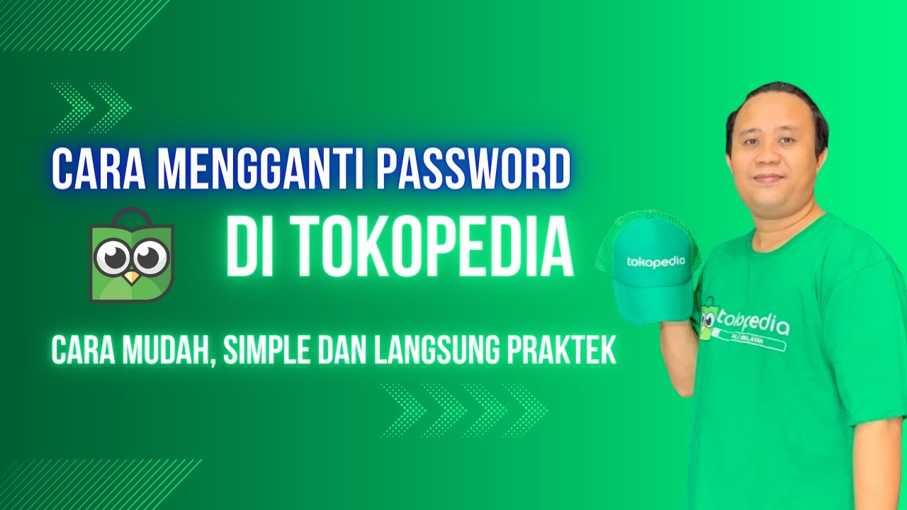 Tutorial Cara Mengganti Password di Tokopedia - TERBARU - YouTube