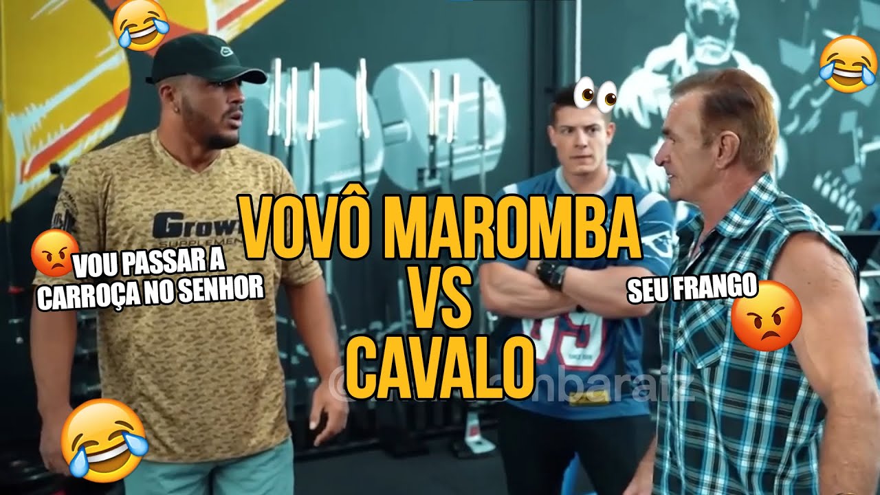 VOVÔ MAROMBA CONFRONTOU O CAVALO 😂😂😂 | MEMES MAROMBA - YouTube
