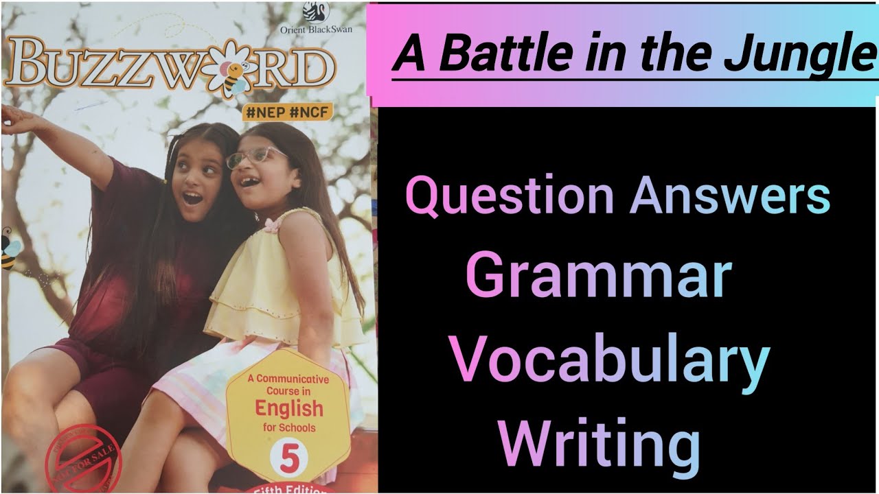 Buzzword 5# A Battle in the Jungle#question answers# exercises# grammar ...