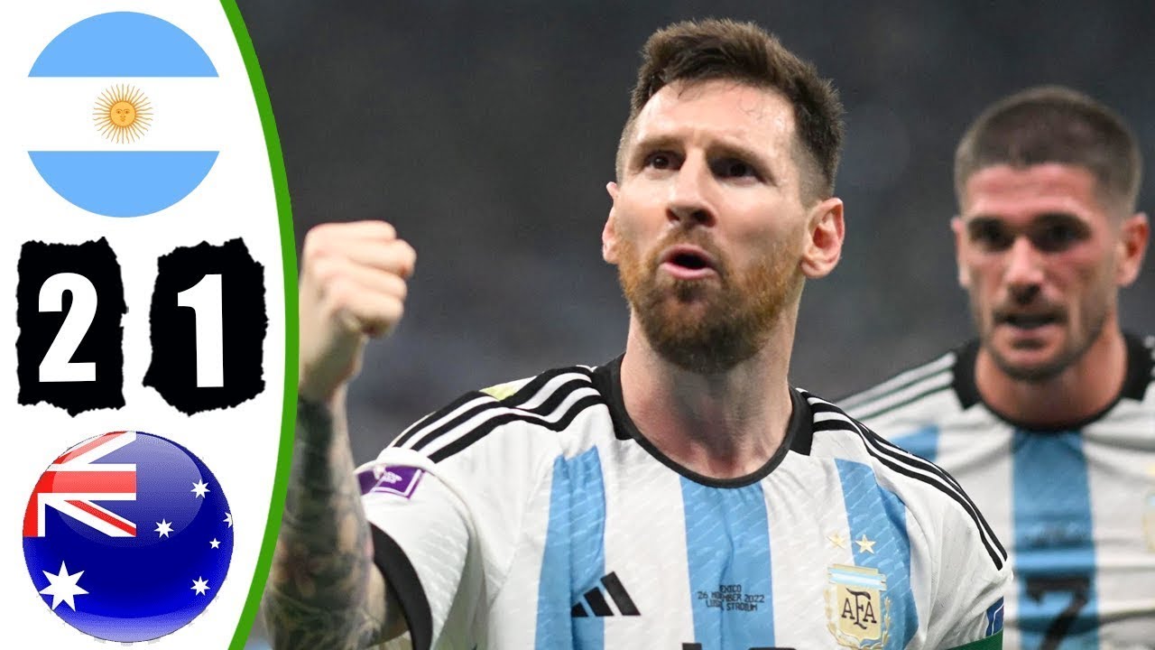Argentina vs Australia 2 1 Highlight & Goles arg vs aus FIFA World cup ...