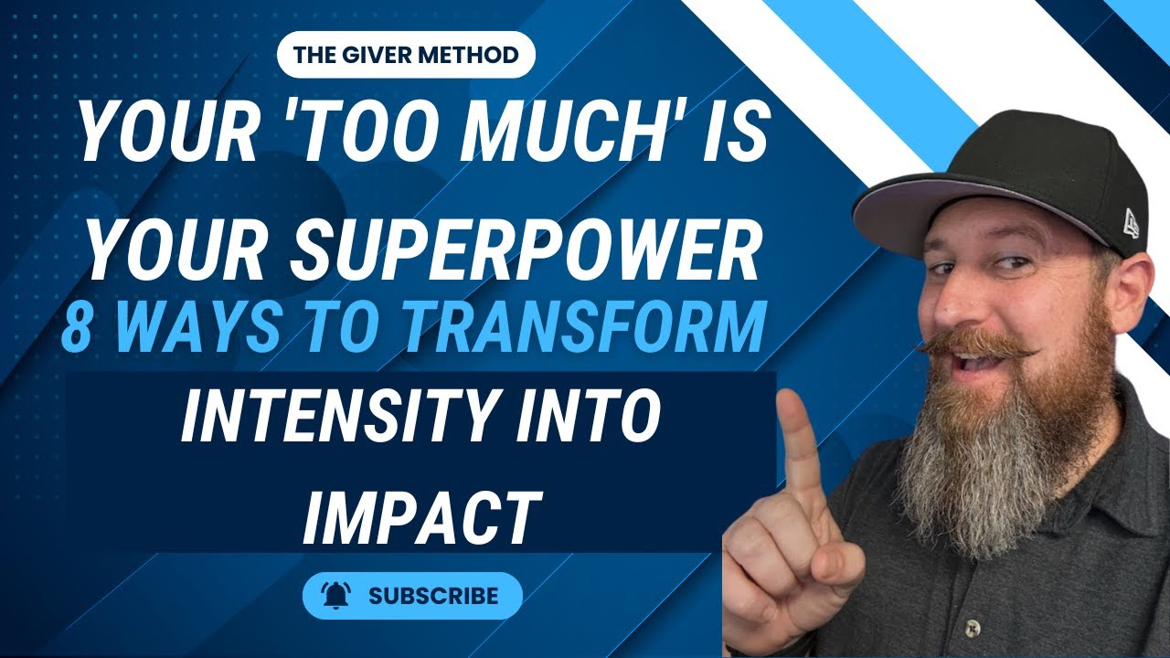 Your 'Too Much' is Your Superpower: 8 Ways to Transform Intensity into ...