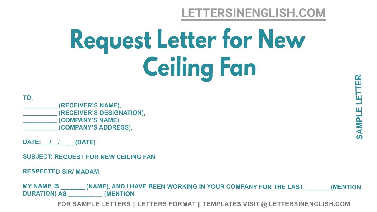 Request Letter For New Ceiling Fan - Letter Requesting for Installation ...