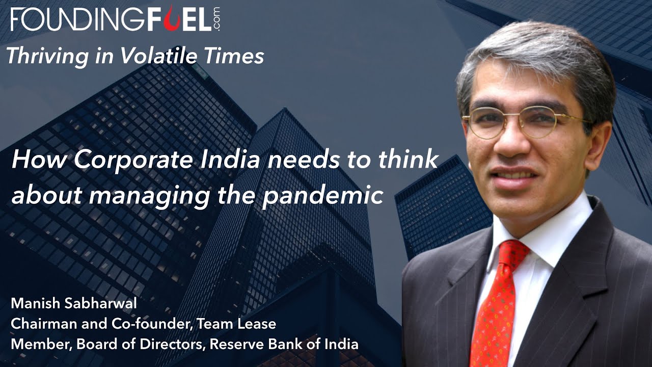 How Corporate India needs to think about managing the pandemic | Manish ...