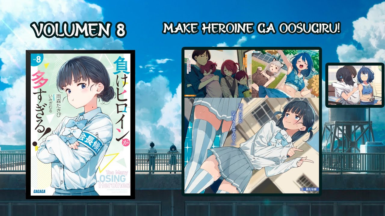 Make Heroine ga Oosugiru! Novela Ligera en Español | MAKEINE VOLUMEN 8 - YouTube