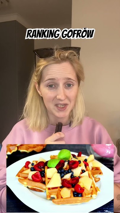 NAJLEPSZY GOFR- RANKING GOFRÓW #shorts - YouTube