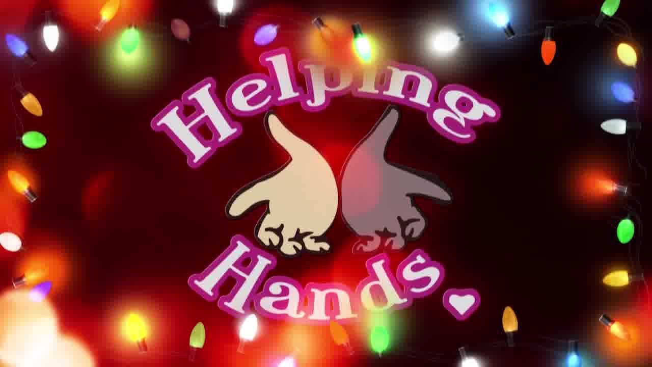 Helping Hands December 2017 Holiday Special - YouTube