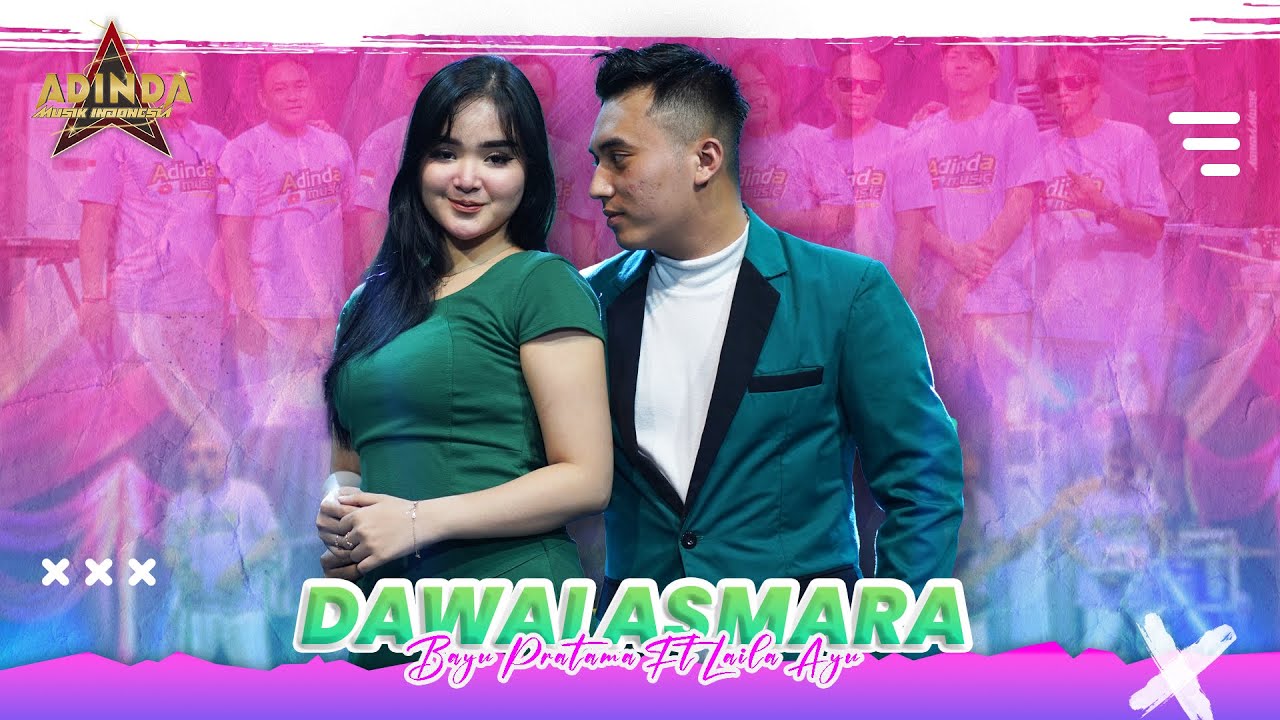 DAWAI ASMARA - COVER BY BAYU PRATAMA FT LAILA AYU _ AFC ADINDA MUSIK - YouTube Music