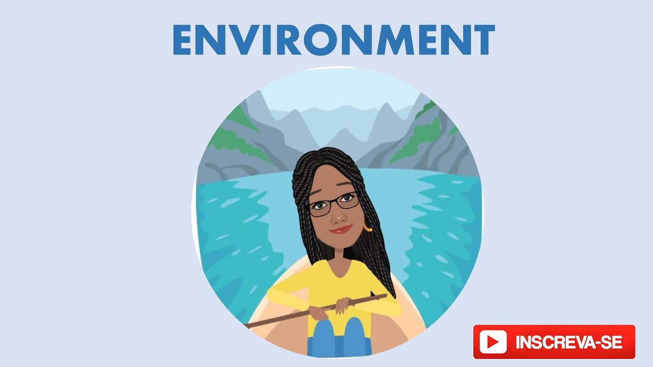 ENVIRONMENT - YouTube
