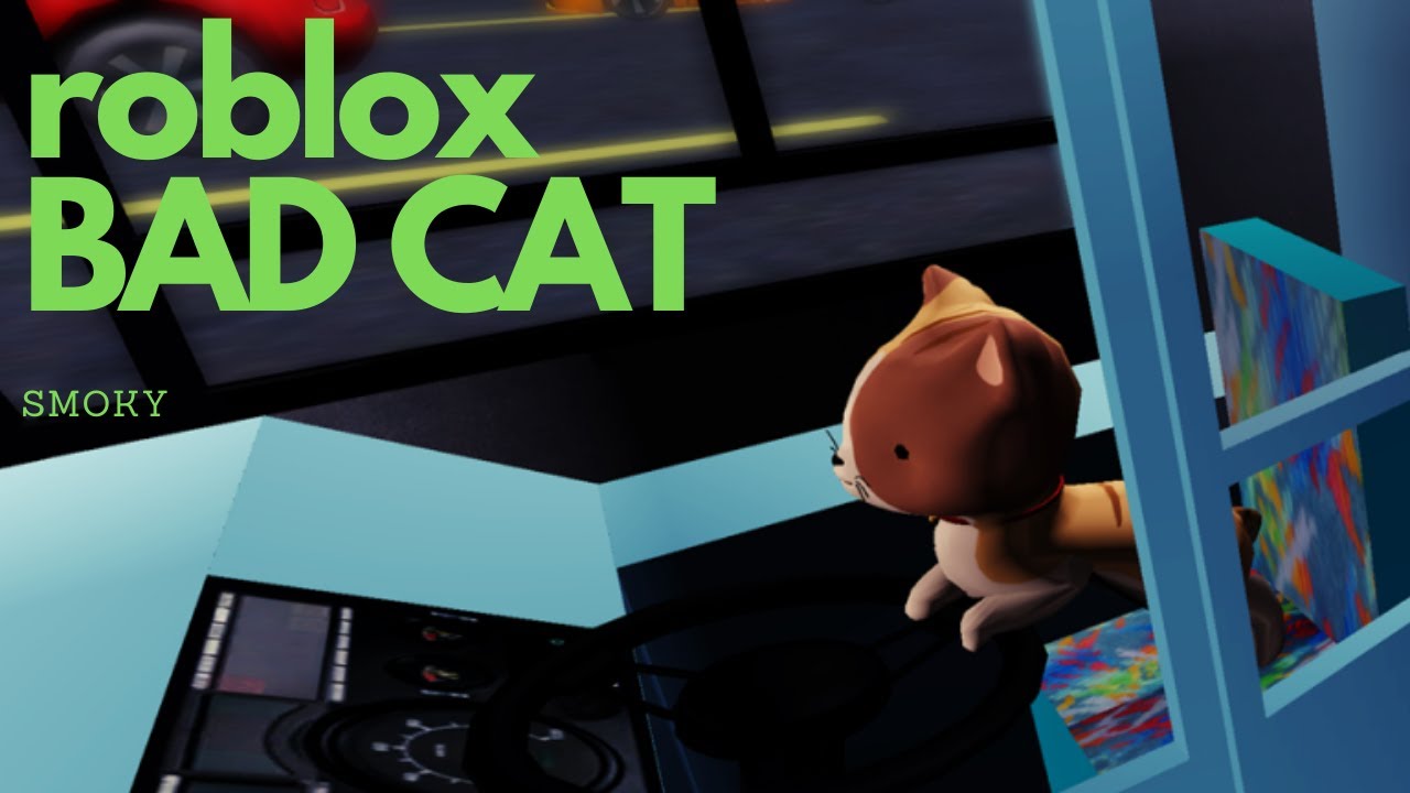 ROBLOX BAD CAT - YouTube
