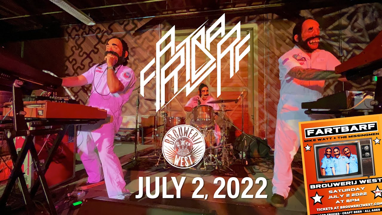 Fartbarf @ Brouwerij West POPFUJI San Pedro CA 07-02-2022 - YouTube