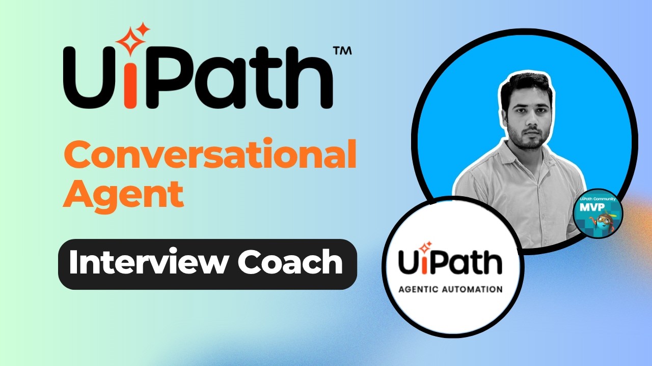Build a Conversational Agent in UiPath | Step-by-Step Tutorial with ...
