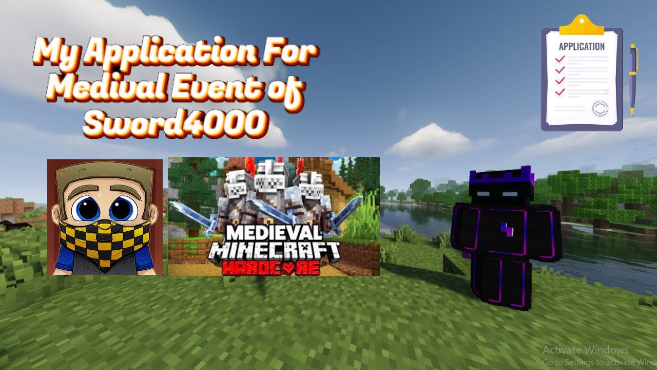 My Application for 100 Players Minecraft Medival Event of Sword4000 ...