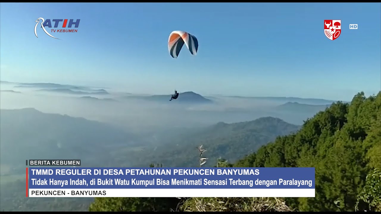 Buletin TMMD Banyumas - Di Bukit Watu Kumpul Bisa Menikmati Sensasi ...