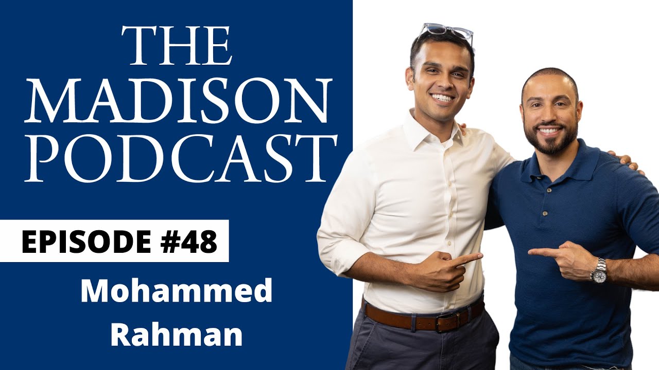 Building a Successful Real Estate Career l Mohammed Rahman l Episode 48 ...