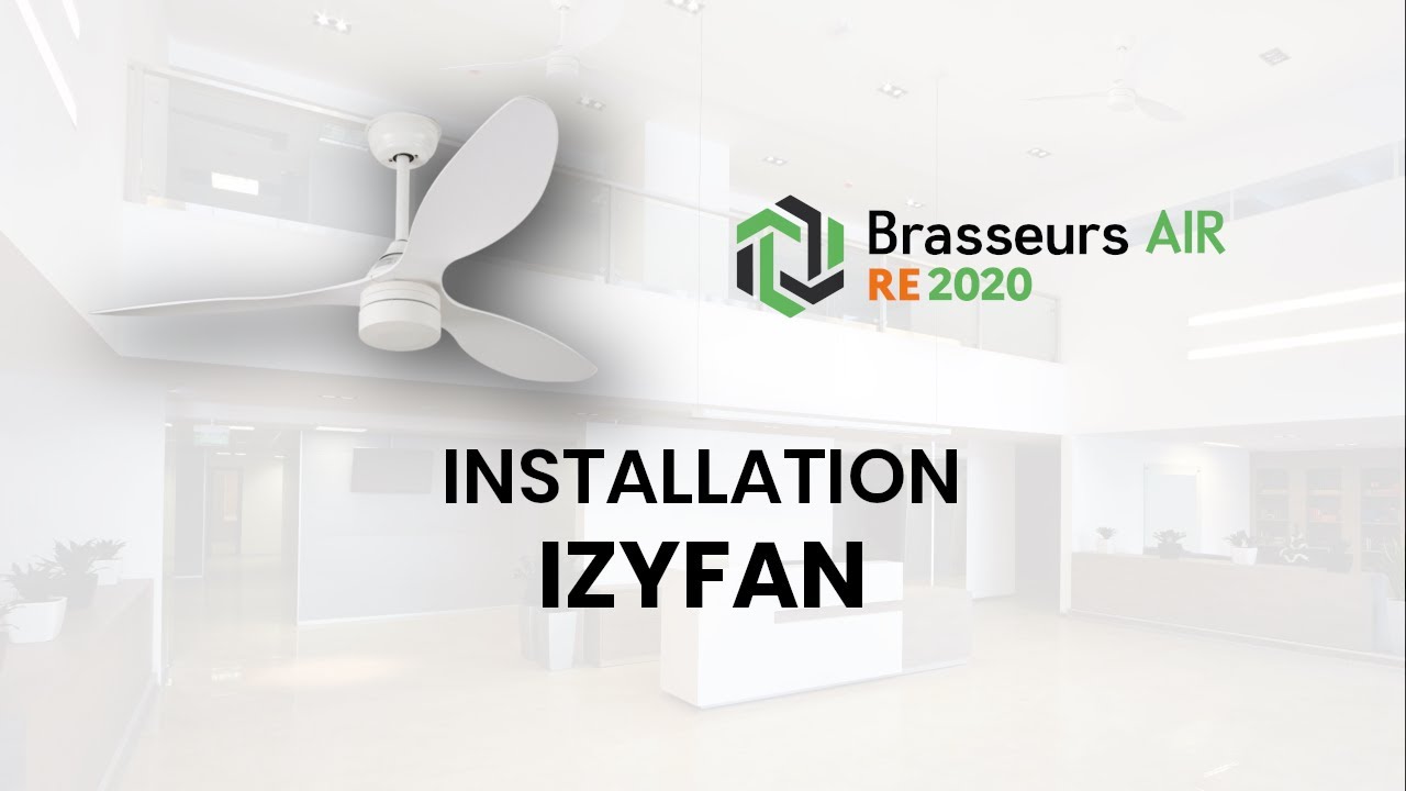 Installation du brasseur d'air Izyfan - Guide de montage - YouTube