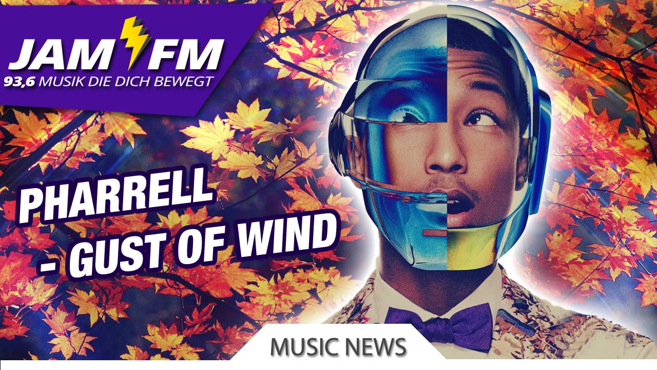 MUSIC NEWS: PHARRELL WILLIAMS FT. DAFT PUNK - GUST OF WIND - YouTube