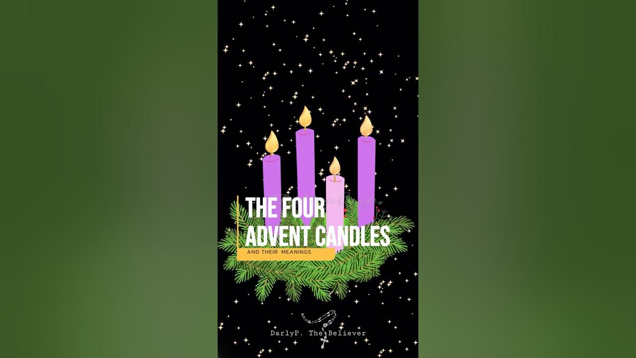 The Four Advent Candles and Their Meanings. - YouTube
