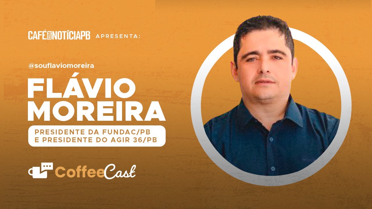 FLÁVIO MOREIRA | COFFEECAST #26 - YouTube