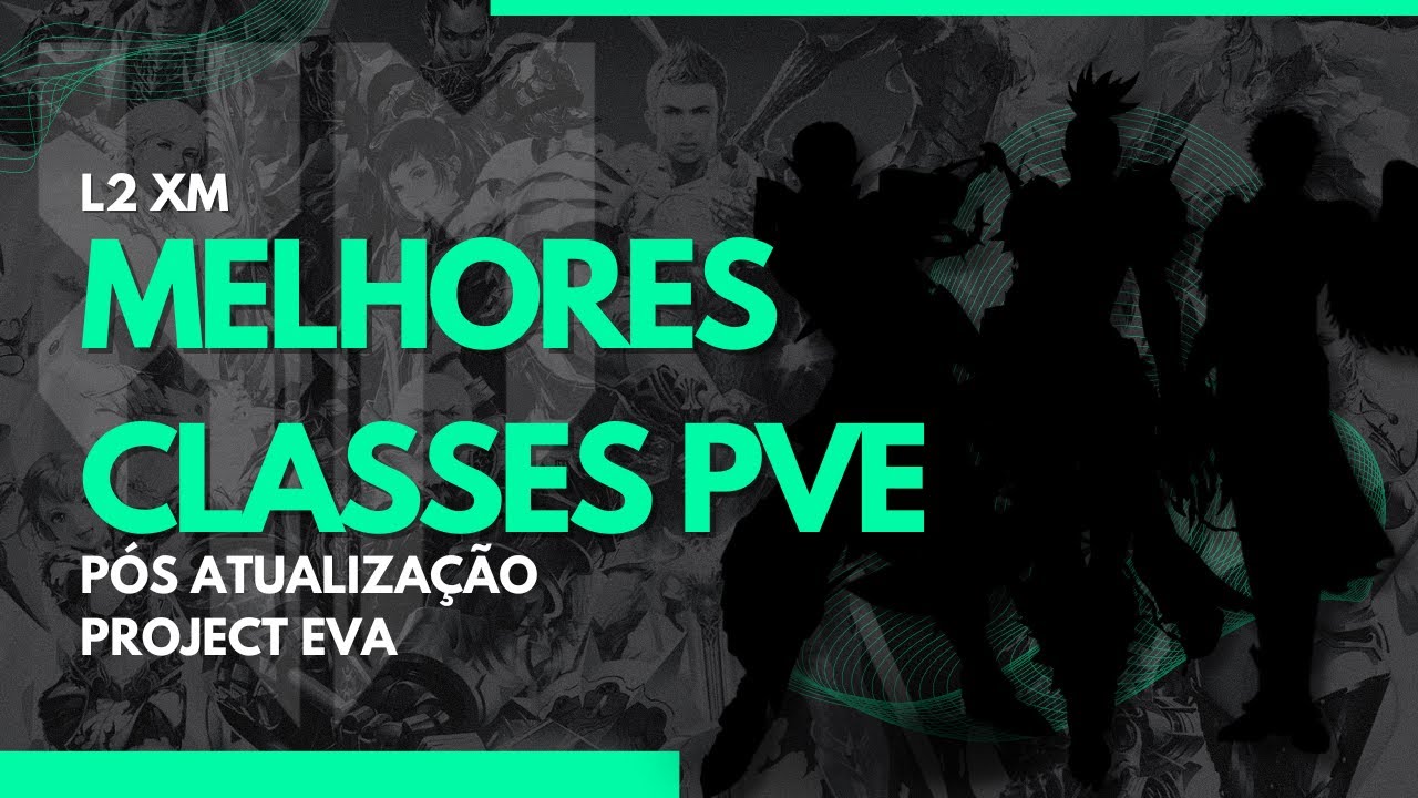 L2 XM - Melhores classes (Tier list PvE) - YouTube