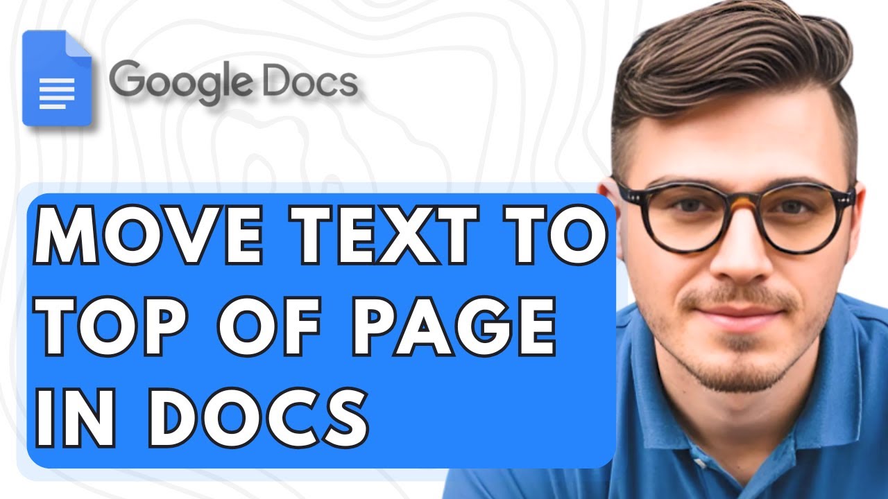 How To Move Text To Top Of Page In Google Docs [2025 Guide] - YouTube