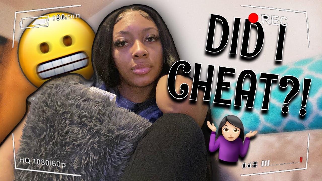 Storytime • I Cheated W My Ex Vids Included Youtube