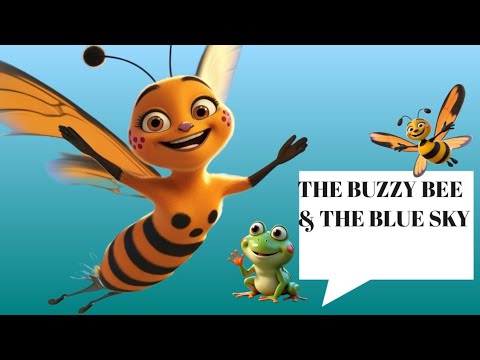 THE BUZZY BEE & THE BLUE SKY/ KIDS CARTOONS/KID'S RHYME@Searching Tools ...