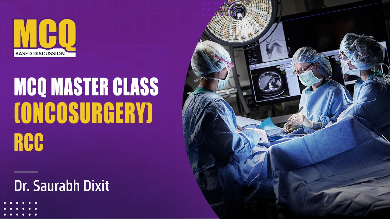 MCQ Master class Cosurgery RCC - Surgery | PrepLadder [NEET SS] - YouTube