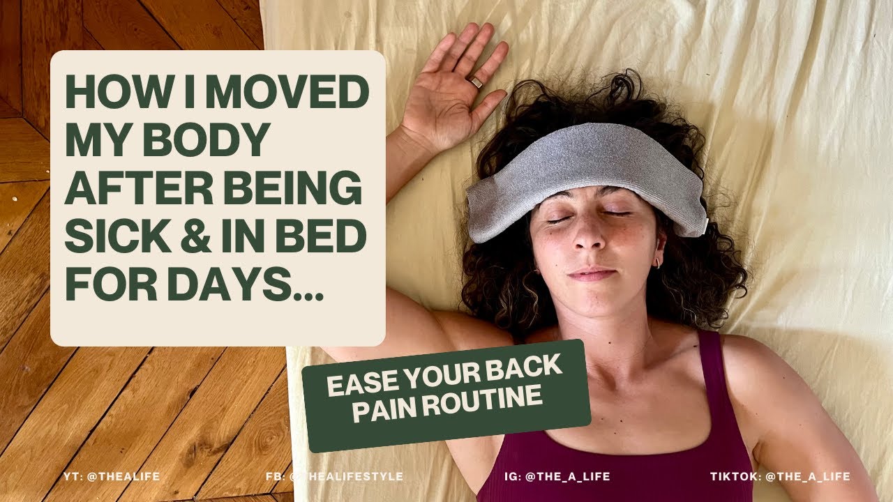 How to ease back pain after being sick in bed - YouTube