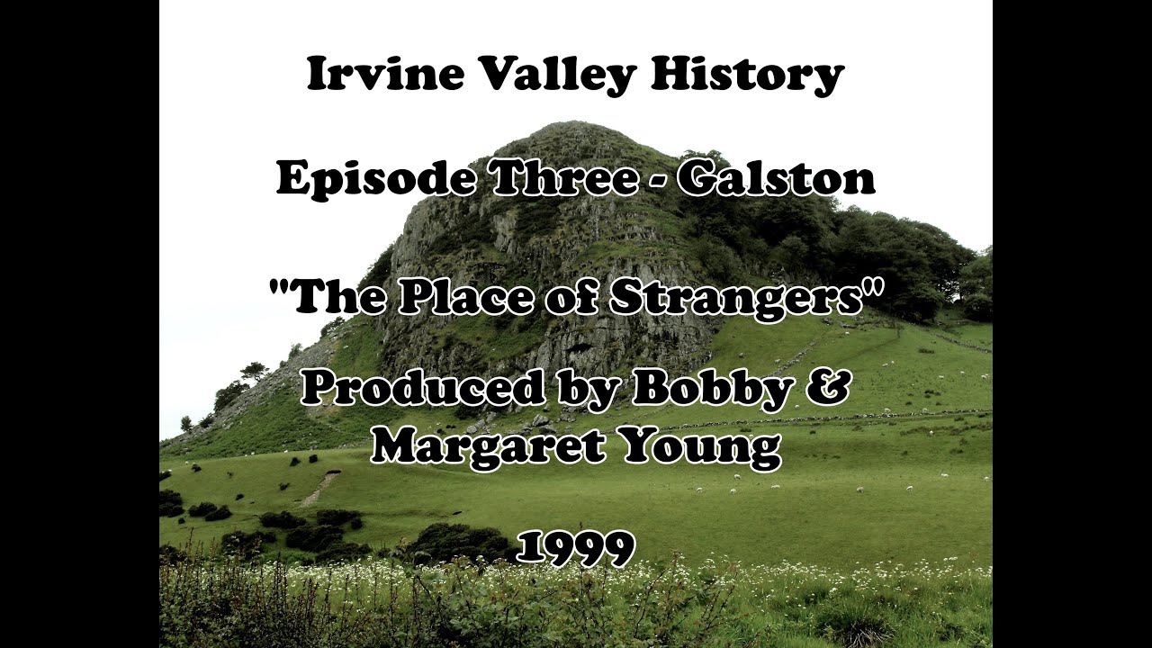 Galston - The Place of the Strangers - Galston History Documentary ...
