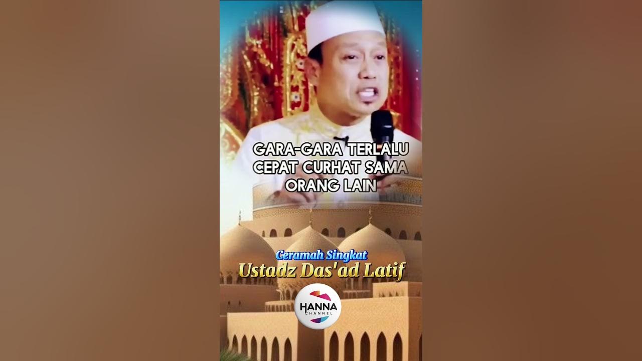Ceramah Singkat Ustadz Das'ad Latif - YouTube