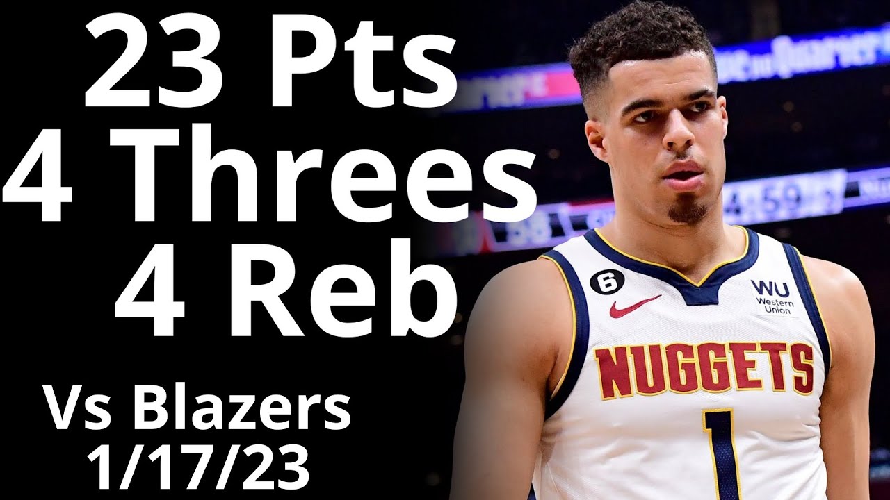 Michael Porter Jr. 23 Pts 4 Reb 4 Threes vs Trailblazers Highlights - YouTube