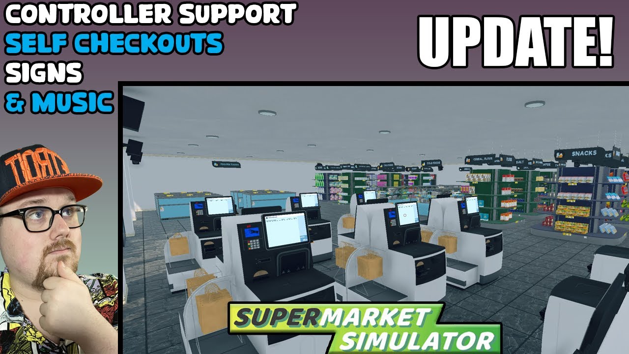 Supermarket Simulator Update (Self Checkouts, Signs & More!) - YouTube